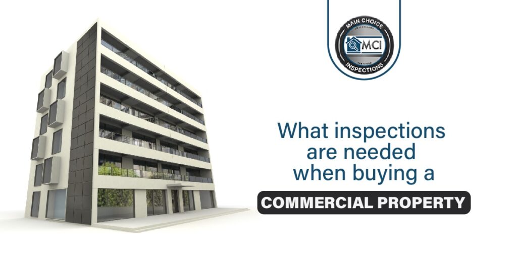 Essential Commercial Property Inspections | Main Choice Inspections
